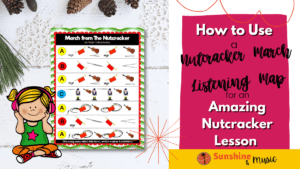 How To Use a Nutcracker March Listening Map for an Amazing Nutcracker ...